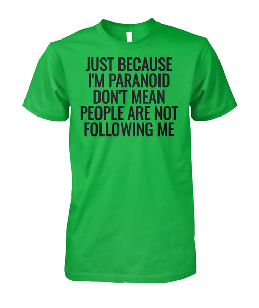 Stop Following Me – Real Royalty Apparel